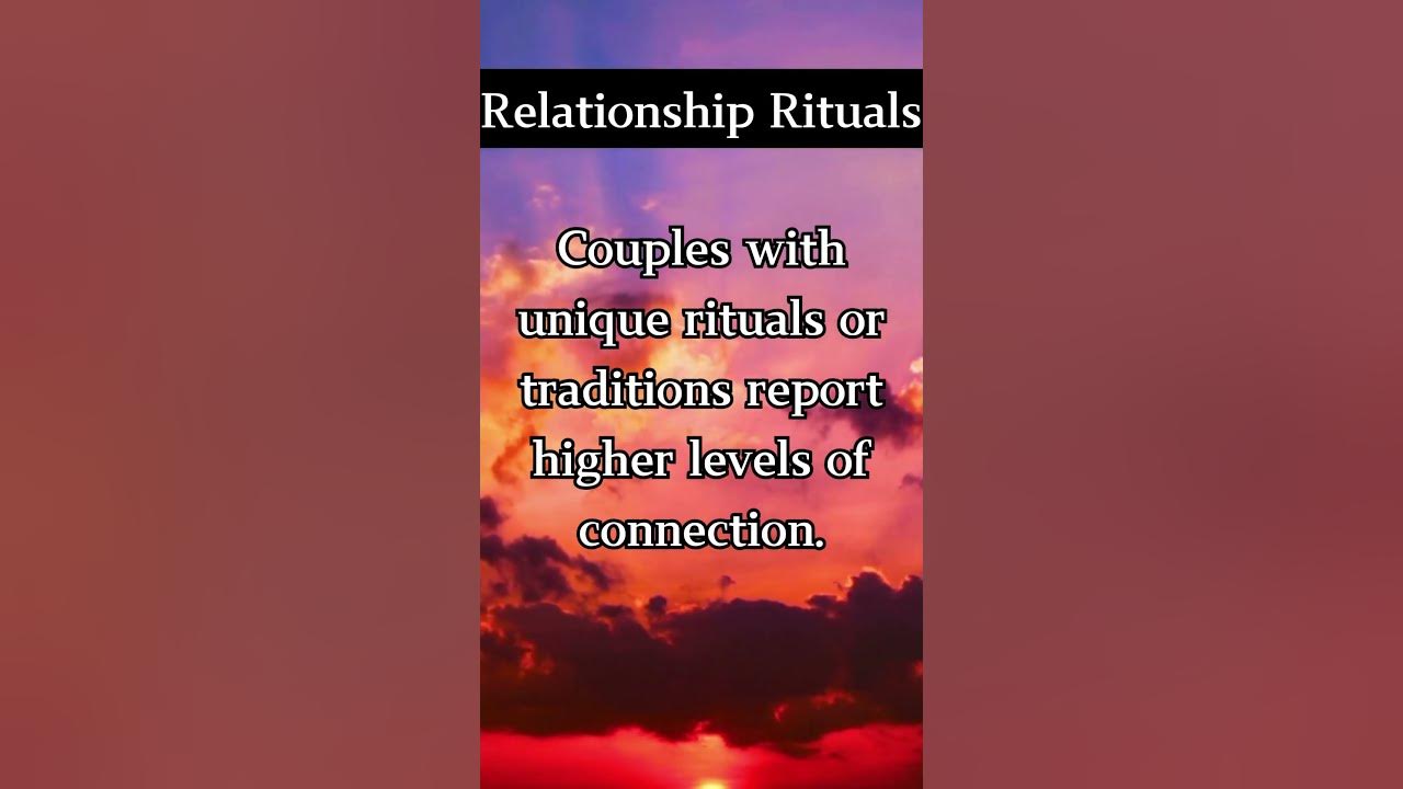 Relationship Rituals To Increase Couple Connection Shorts