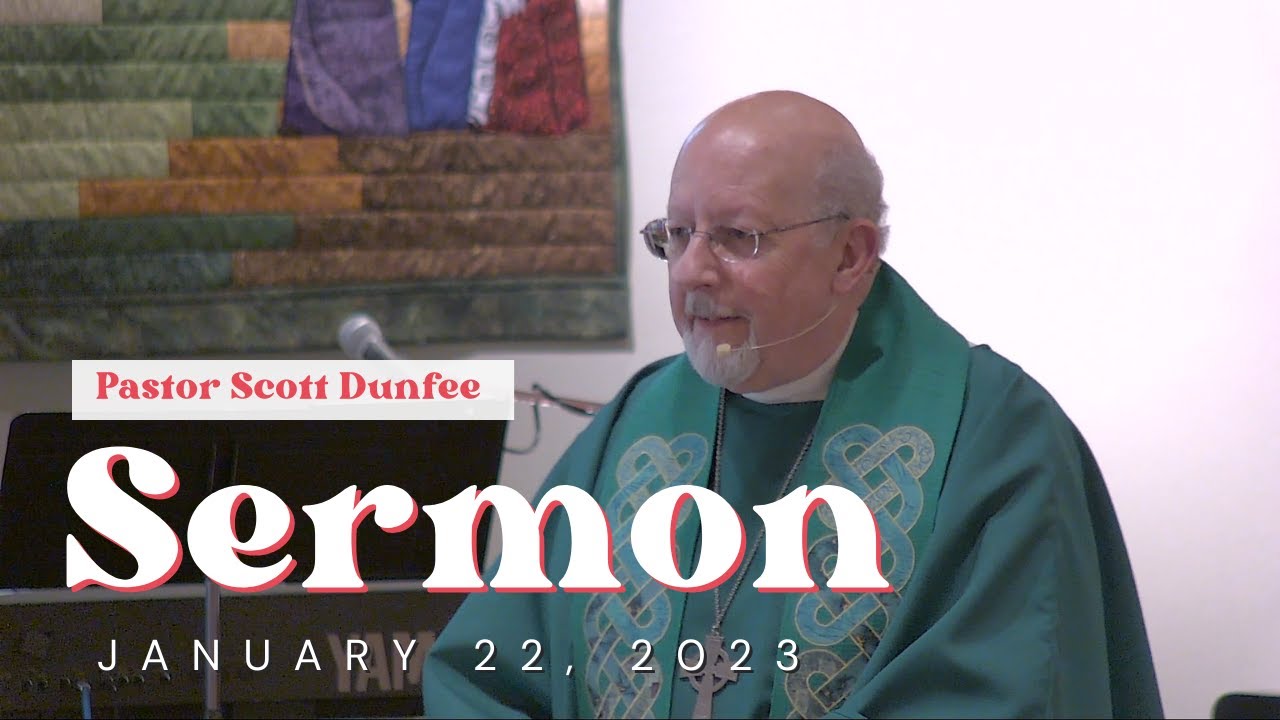 Pastor Scott Sermon, January 22, 2023 - YouTube