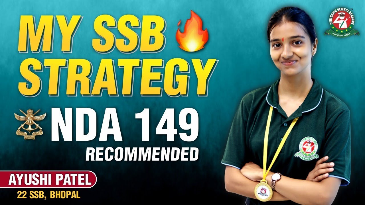 NDA SSB Interview Strategy by NDA-149 Recommended Candidate Ayushi ...