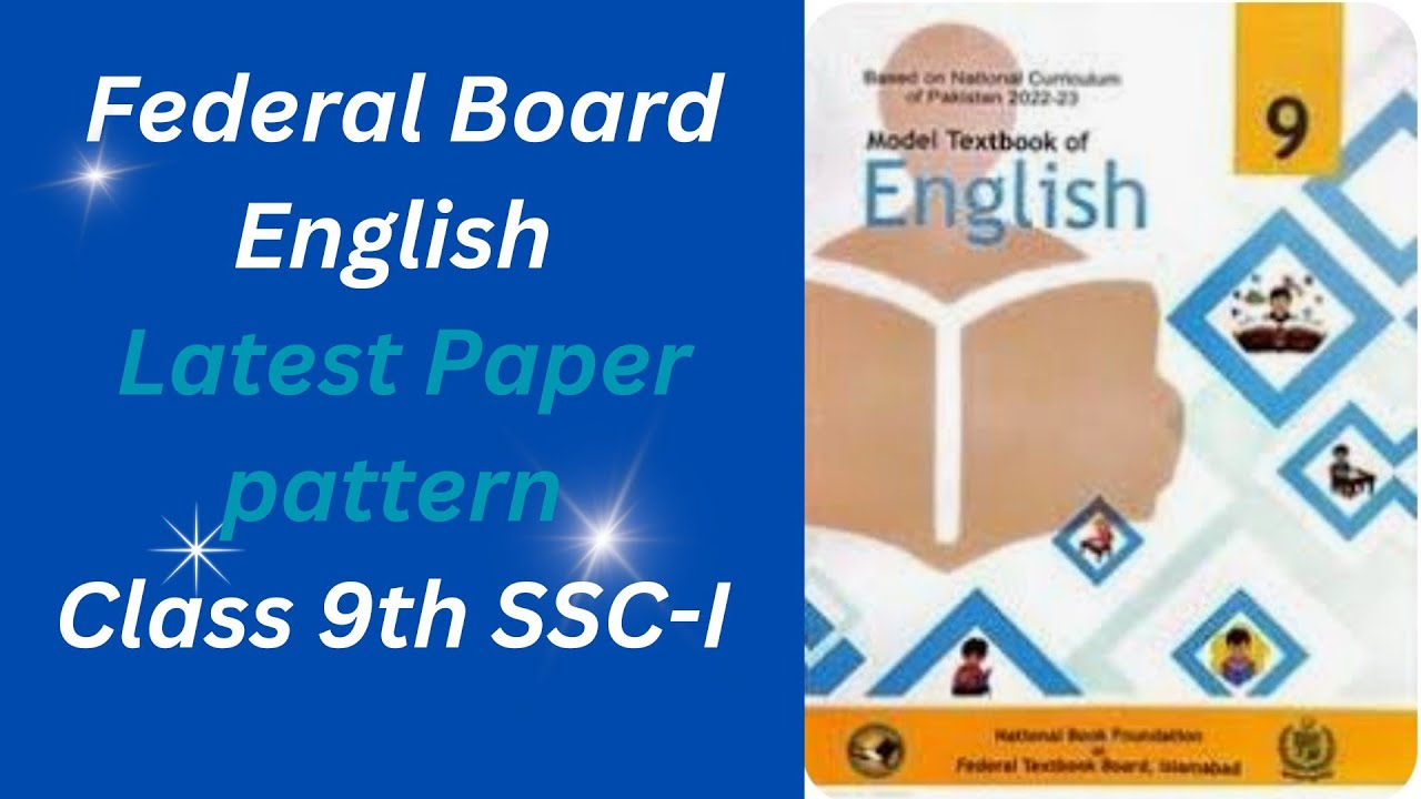 Federal board English latest Paper pattern, Class 9th, SSC-I - YouTube