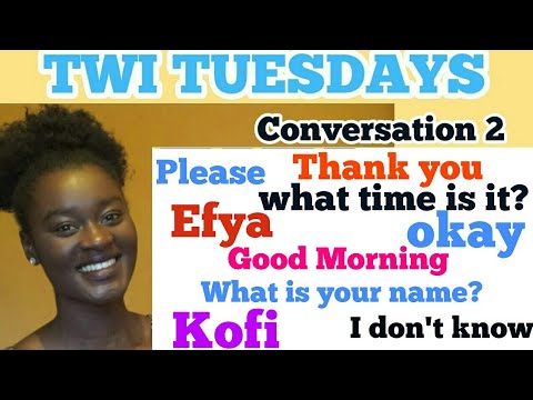 Twi Lessons for Beginners [Akan Twi Language] #yearofreturn2019 'Good ...
