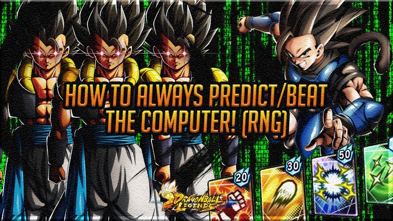 HOW TO ALWAYS BEAT/PREDICT THE COMPUTER! (RNG) | Dragonball Legends ...