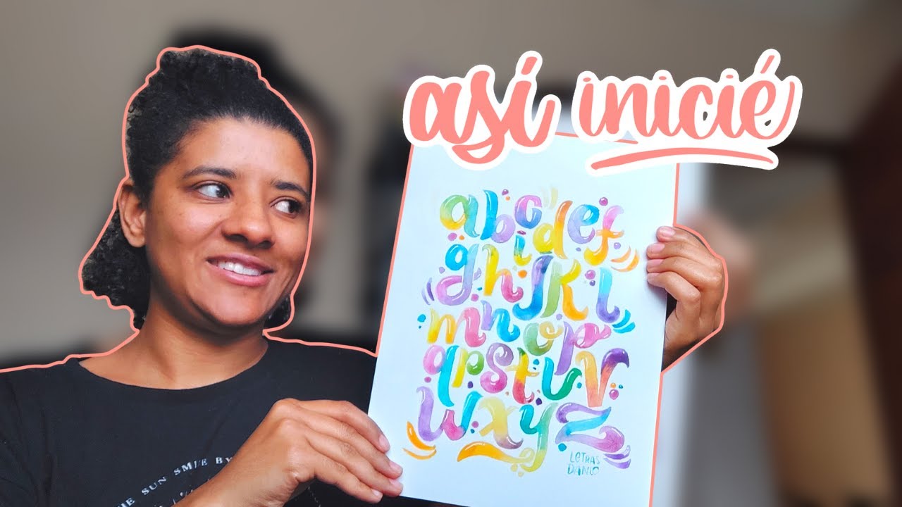 Mi historia como inicié con el Lettering - YouTube