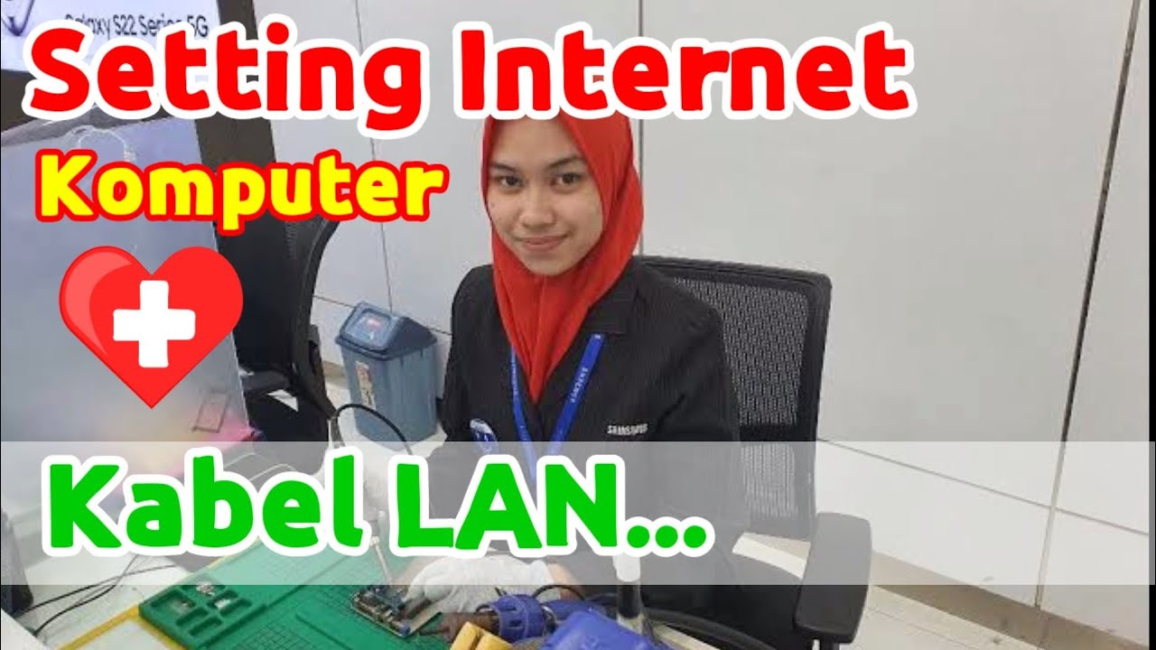 Cara setting internet di komputer dengan kabel lan - YouTube