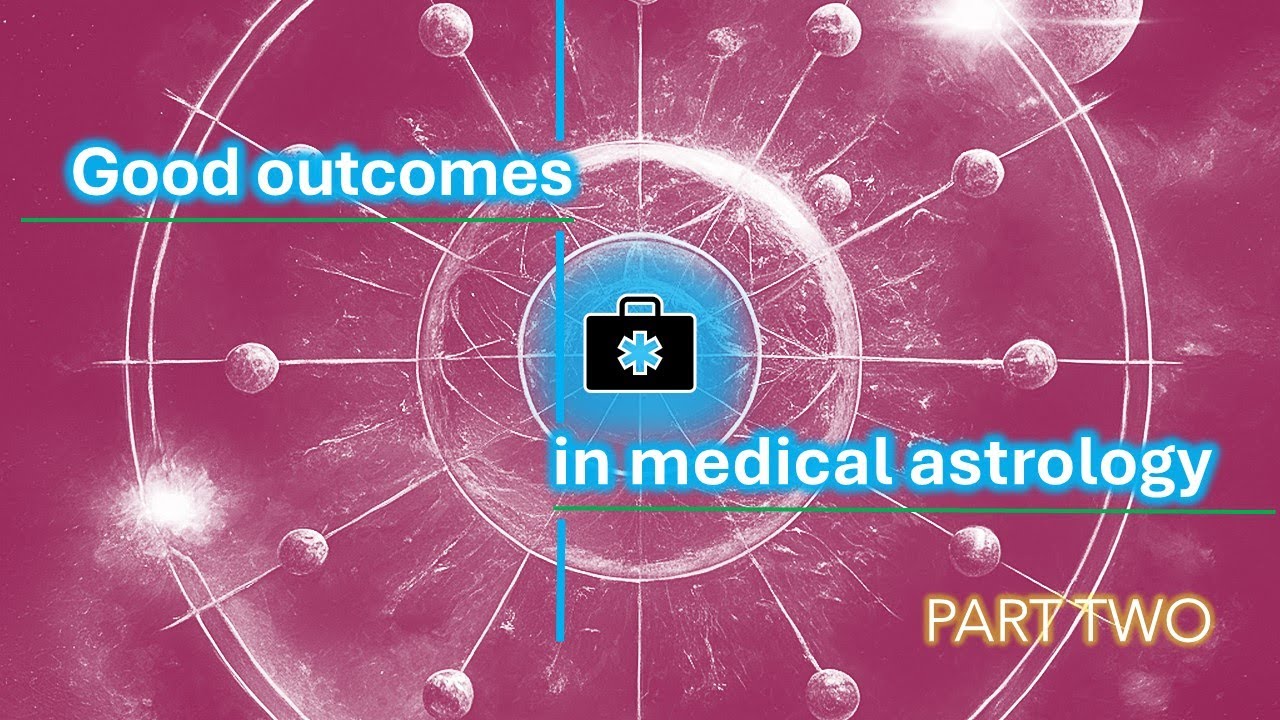 Good outcomes in medical astrology (part 2) - YouTube