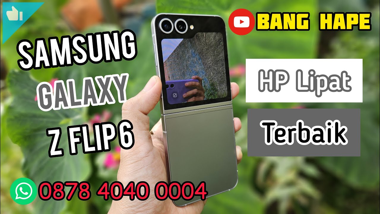 HP Lipat Terbaik - Review Samsung Galaxy Z Flip 6 256gb di Tahun 2025 ...