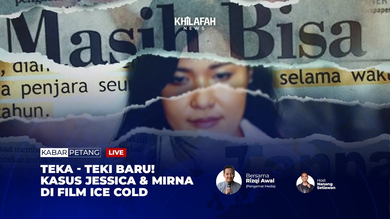 TEKA - TEKI BARU! KASUS JESSICA DAN MIRNA DI FILM ICE COLD - YouTube