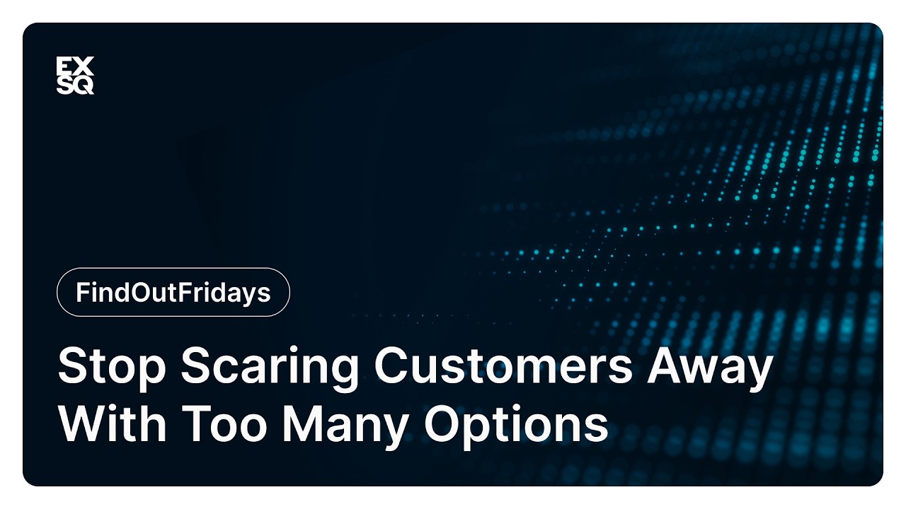Stop Scaring Customers Away With Too Many Options | EX Squared | Klaus ...