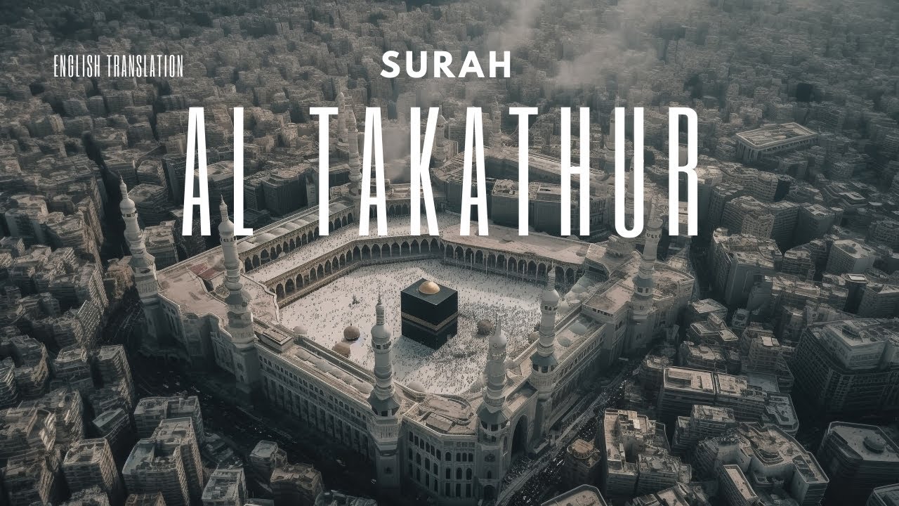 Surah At Takathur - Quran English Translation - YouTube