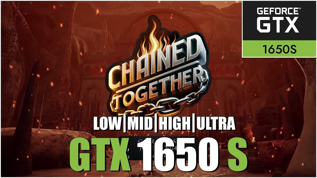 Chained Together | All Settings Tested GTX 1650 Super FPS TEST - YouTube