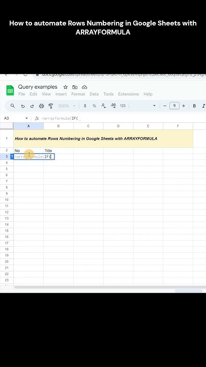 Google Sheets | Automate row numbering with ARRAYFORMULA #googlesheets #tutorial #spreadsheet ...
