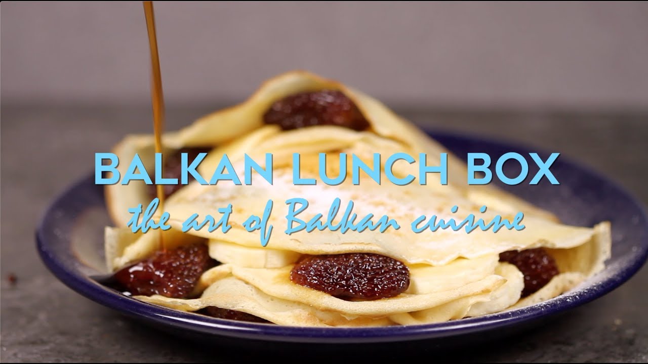 Balkan Lunch Box (the art of Balkan cuisine) - YouTube