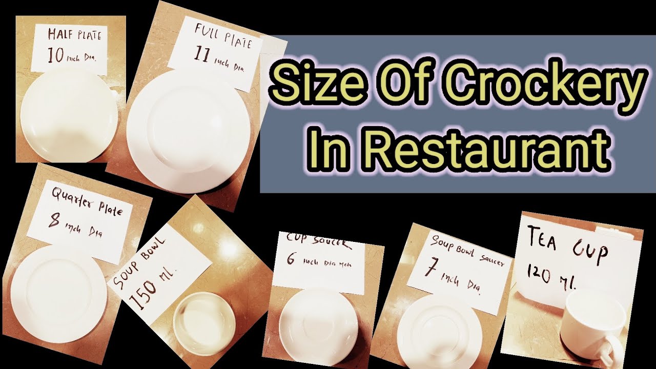 Size Of Crockery in Restaurant || Crockery and Size in Restaurant || f ...