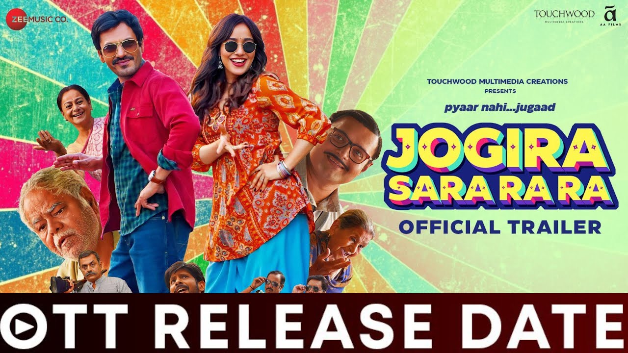Jogira Sara Ra Ra OTT Release Date | Jogira Sara Ra Ra OTT Platform ...