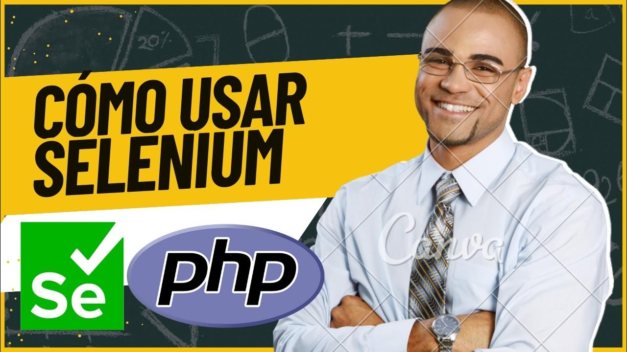 Selenium con PHP, pruebas automatizadas, funcionales y de estrés | Soy programador - YouTube