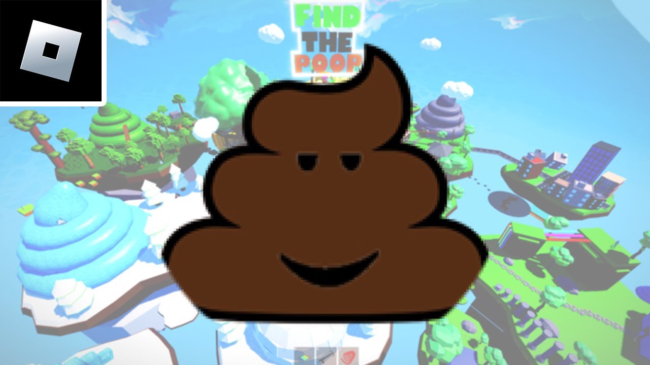 Roblox Find the Poops: how to get "Chill Face Poop" - YouTube