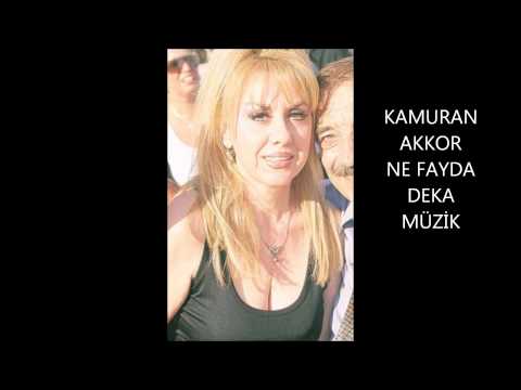 Kamuran Akkor - Ne Fayda (Deka Müzik)