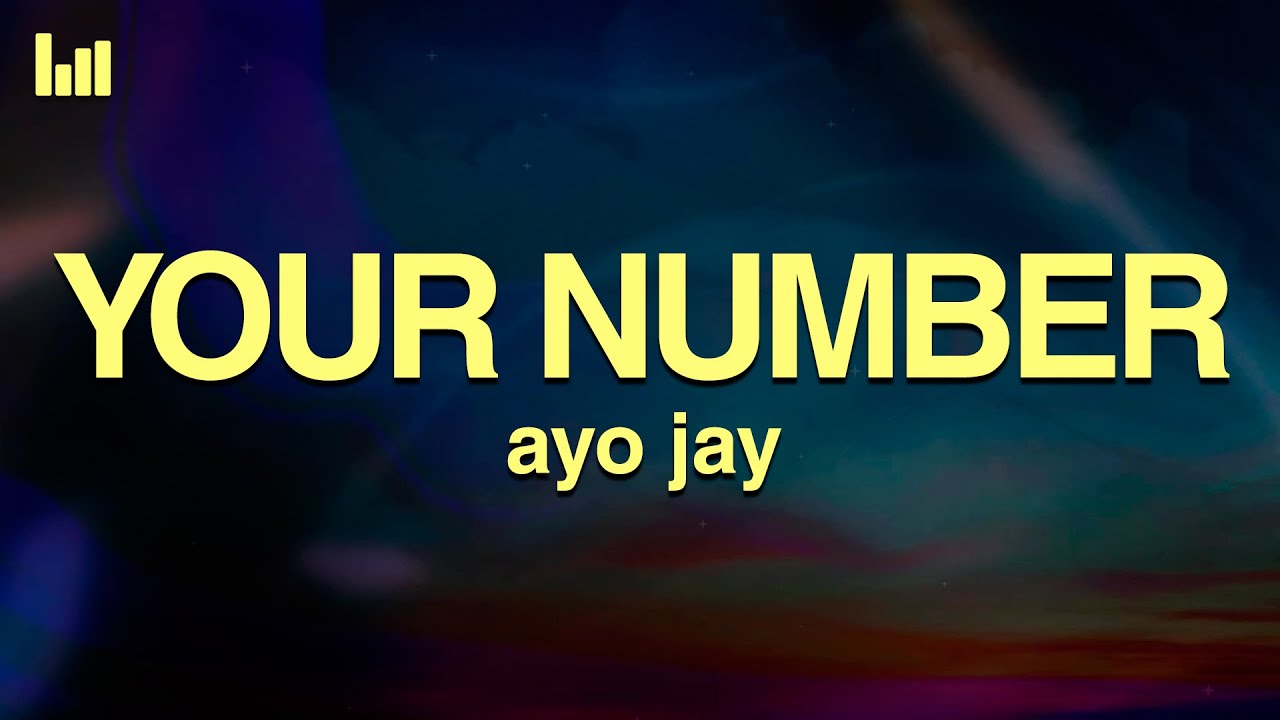 Ayo Jay - Your Number (Lyrics) - YouTube