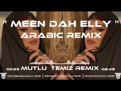 Mutlu Temiz - Meen Dah Elly (Arabic Remix)