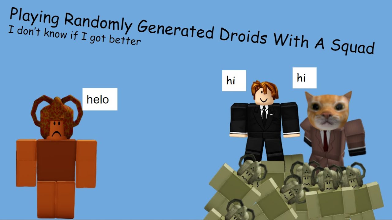 Playing Randomly Generated Droids With A Squad | Roblox - YouTube