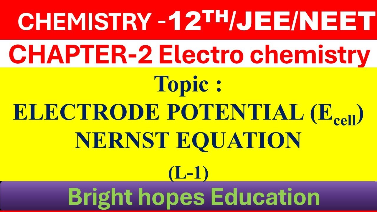 Chemistry Class12 ELECTRO CHEMISTRY. E cell, NERNST EQUATION. NEET, JEE, MCQ. - YouTube