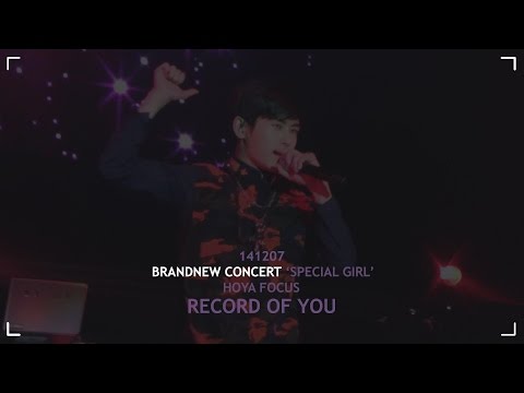 141207 브랜뉴콘서트 Special girl (HOYA VER)