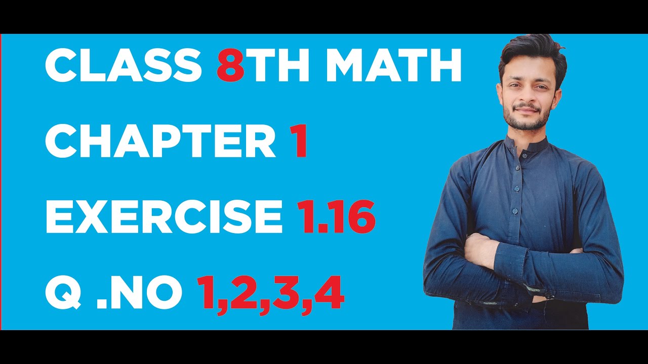 class 8 math new book || chapter 1|| Exercise 1.16|| Q no 1,2,3,4|| All ...