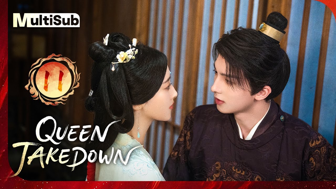 【MULTI-SUB】Queen Takedown 11 | Noble Consort Returns in Another Face to ...