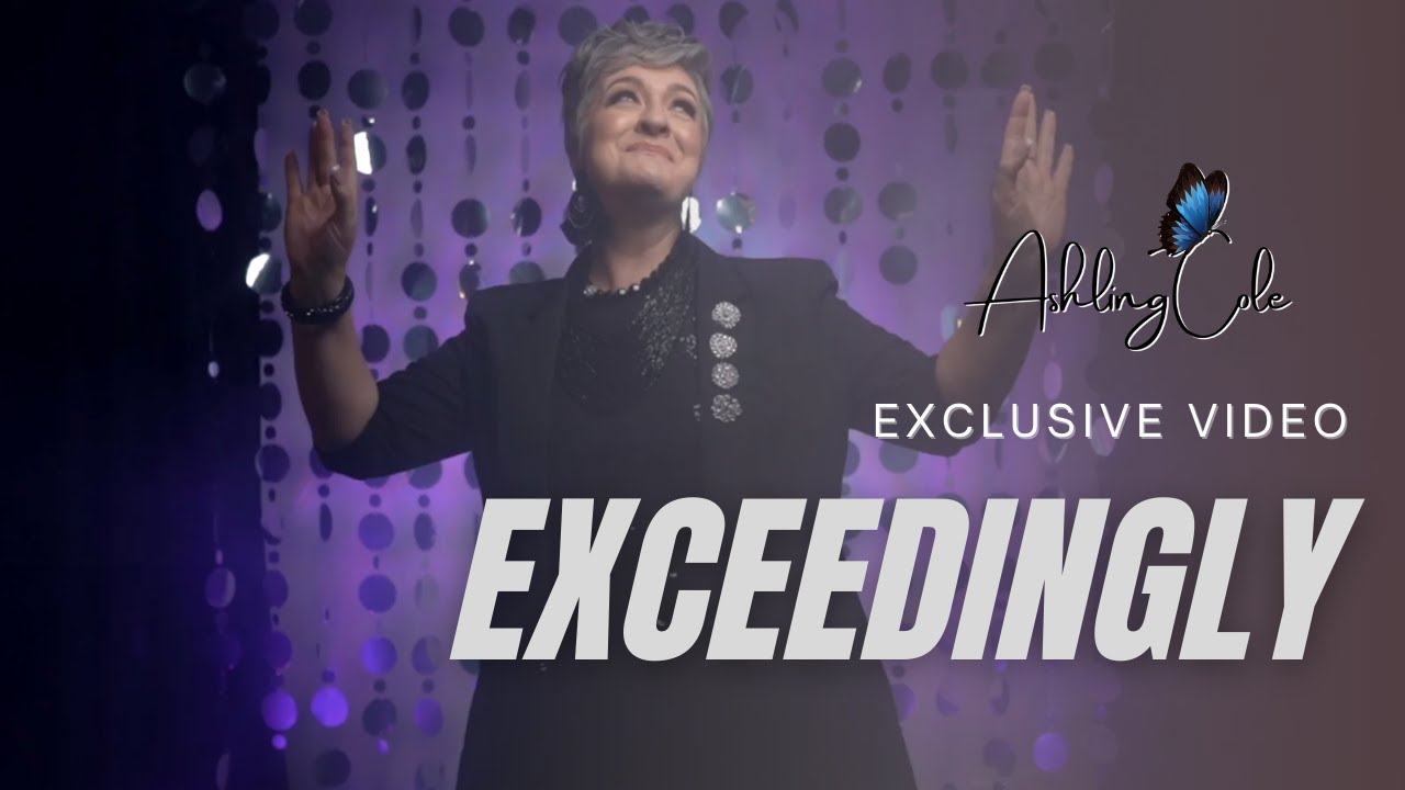 Ashling Cole - Exceedingly [Official Video] - YouTube
