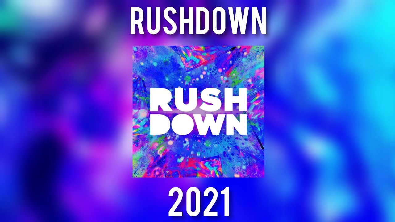 Rushdown 2021 (Complete) Colour Bass 🌈 - YouTube