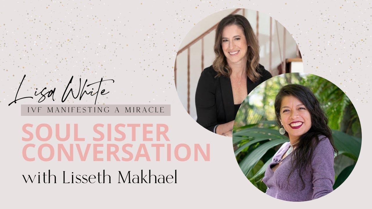 Soul Sister Conversations (1) - Lisseth Wertz & Lisa White - YouTube