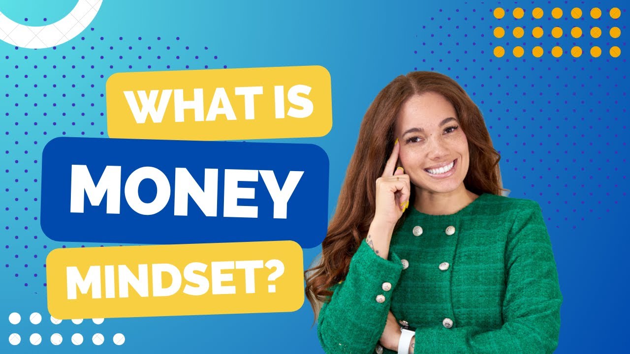 What is MONEY Mindset? Master YOUR Money: Unlock the Power of a ...