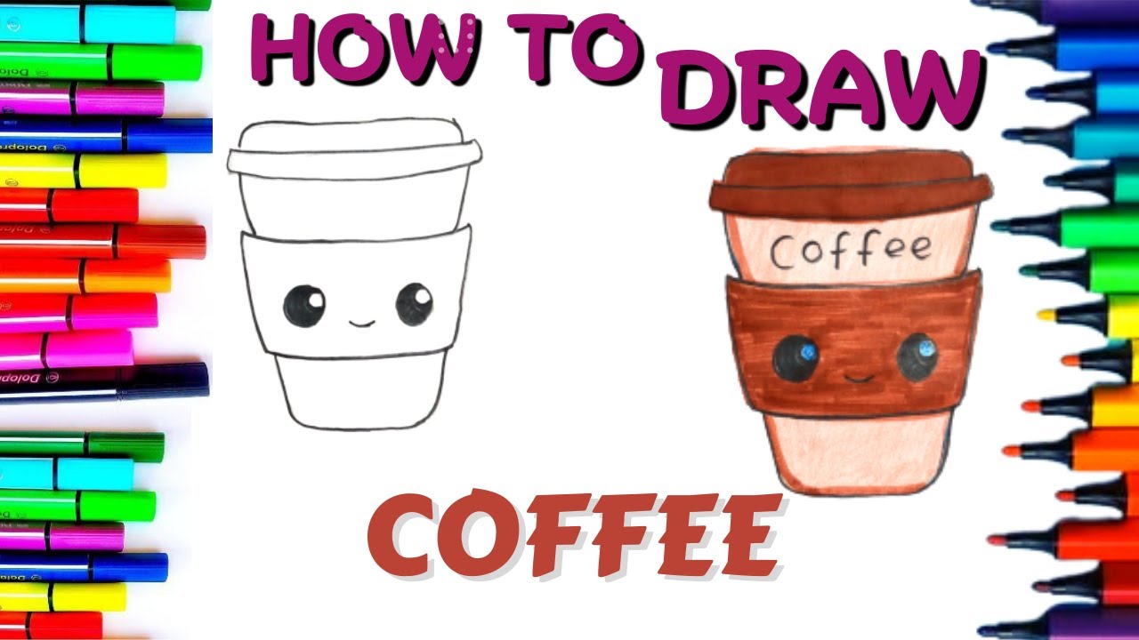 HOW TO DRAW COFFEE//EASY DRAWING COFFEE// - YouTube