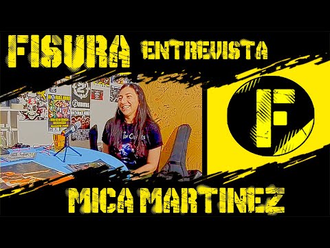 Fisura - Mica Martínez (Entrevista #25)