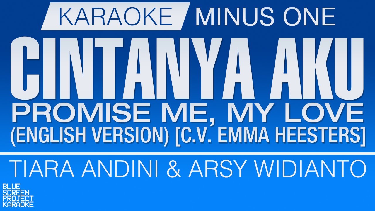 Cintanya Aku / Promise Me, My Love (English Version) - Emma Heesters ...