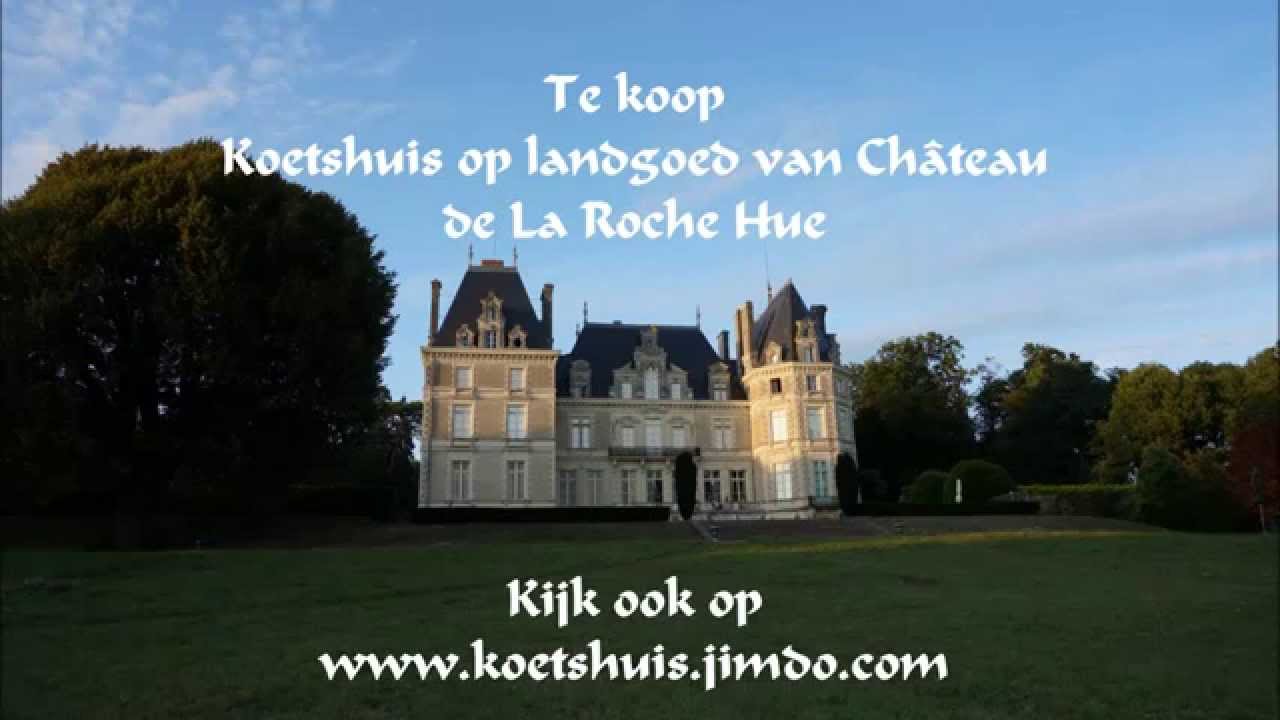 Te Koop Koetshuis Château de La Roche Hue - YouTube