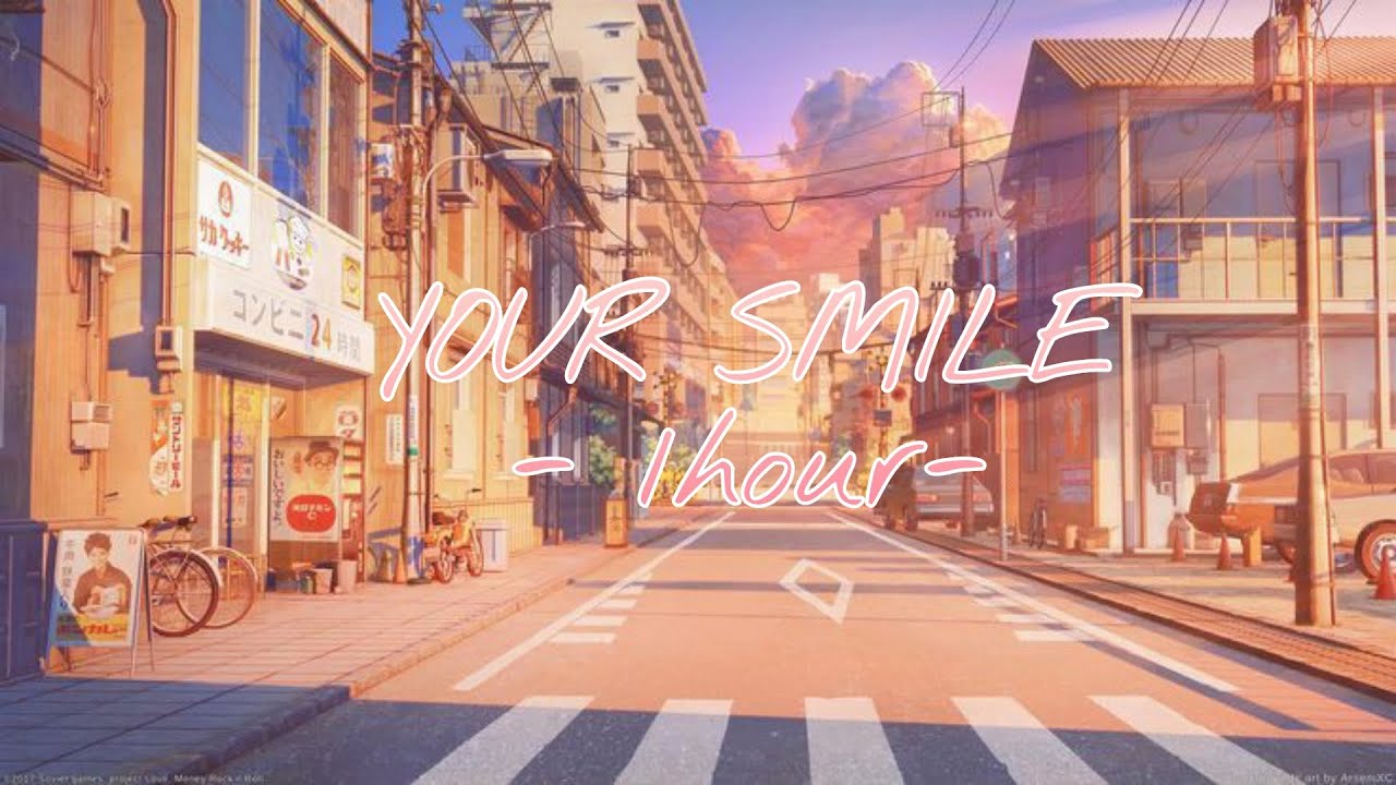 [ Nhạc Chill ]Your Smile - 1 hour | Beos Lofi | nhạc chill cho một ngày ...
