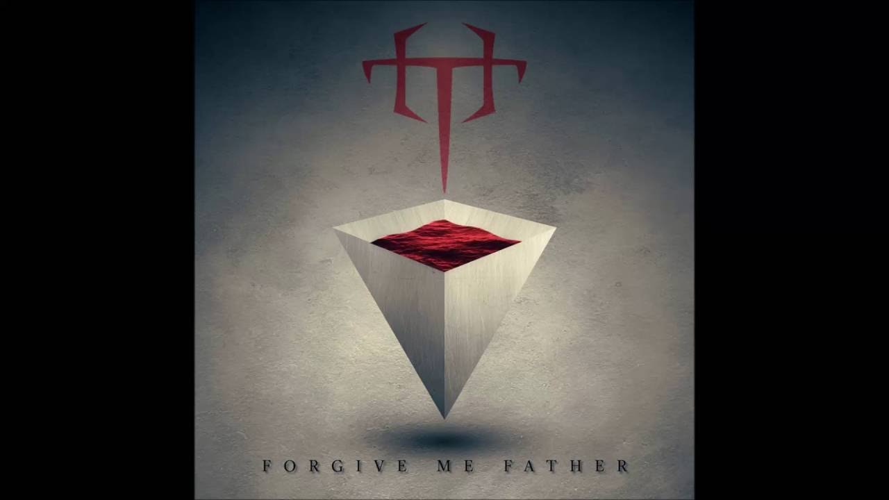 End Time Design - Forgive Me Father (2016) - YouTube