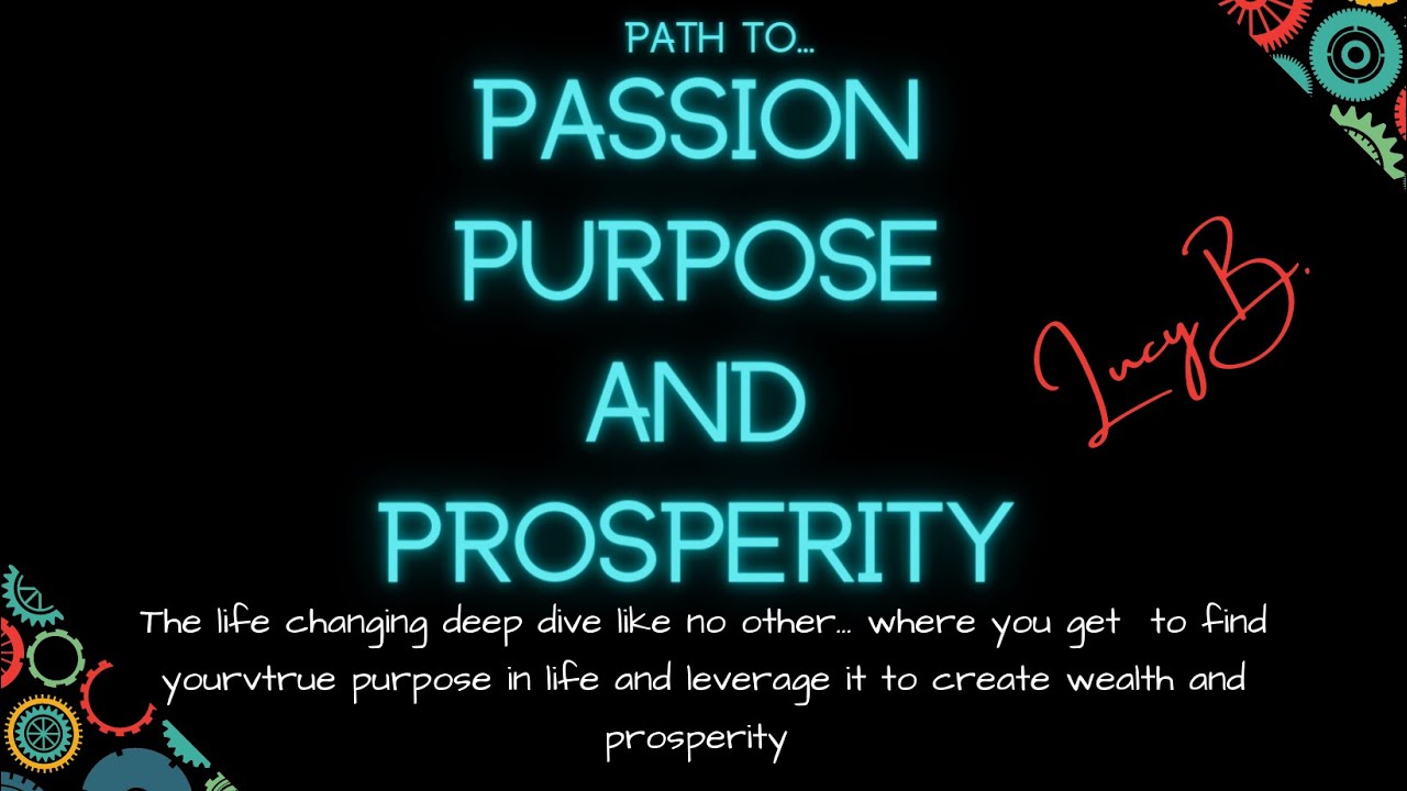 Find Your Purpose to Prosper - YouTube
