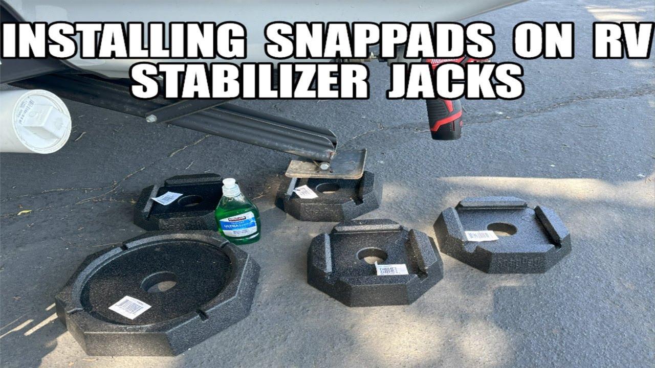 Installing RV Stabilizer & Jack SnapPad's - Just How Easy is It? (Step ...