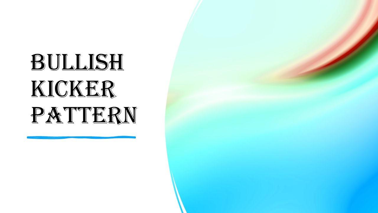 Bullish Kicker Pattern || Forex || Learn Best Candlestick Patterns ...