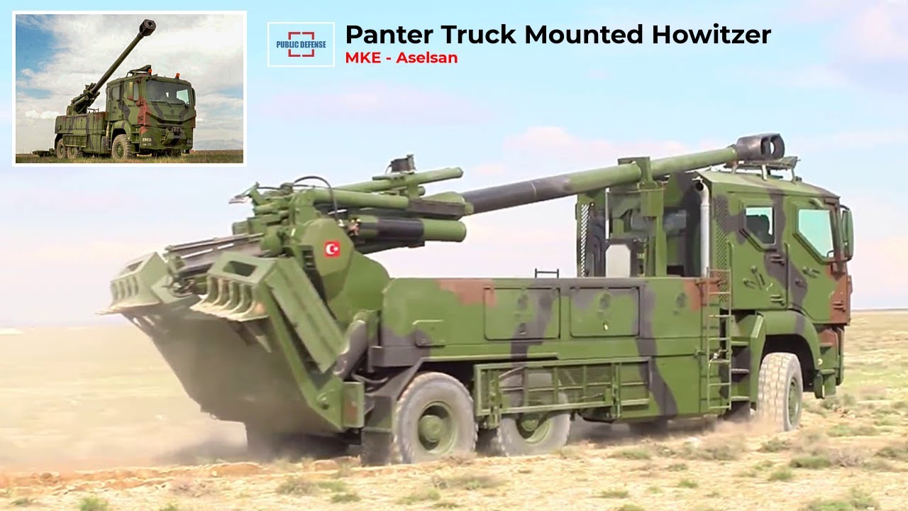 Turkish Armed Forces will be use Panter Howitzer Mounted on a Truck ...
