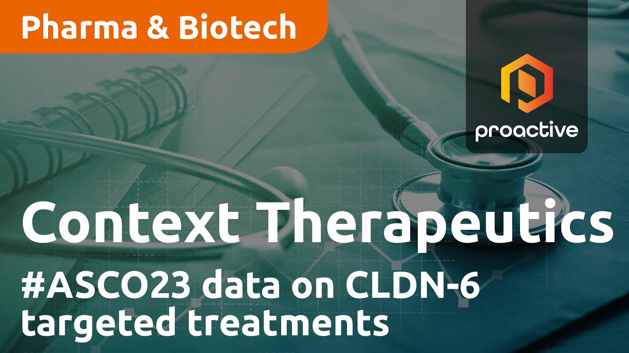 Context Therapeutics shares #ASCO23 data on CLDN-6 targeted treatments ...