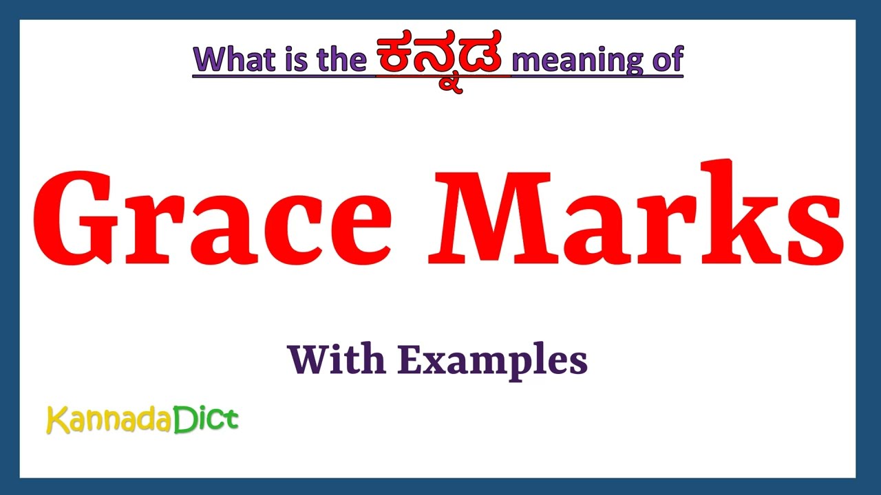 Grace Marks Meaning In Kannada Grace Marks In Kannada Grace Marks Grace Marks Meaning In Kannada Grace Marks In Kannada Grace Marks