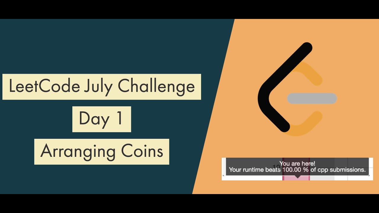 Leetcode July Challenge Day 1 Arranging Coins Youtube