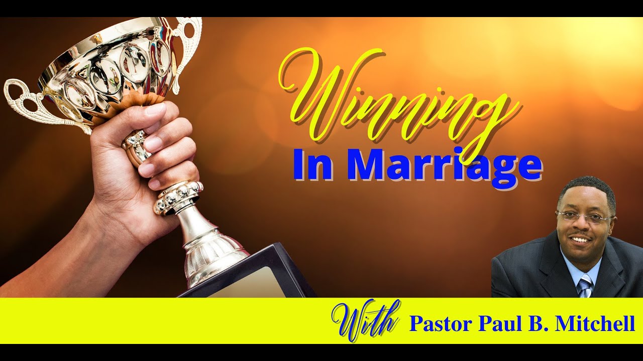 Winning In Marriage: Playing By The Rules - YouTube