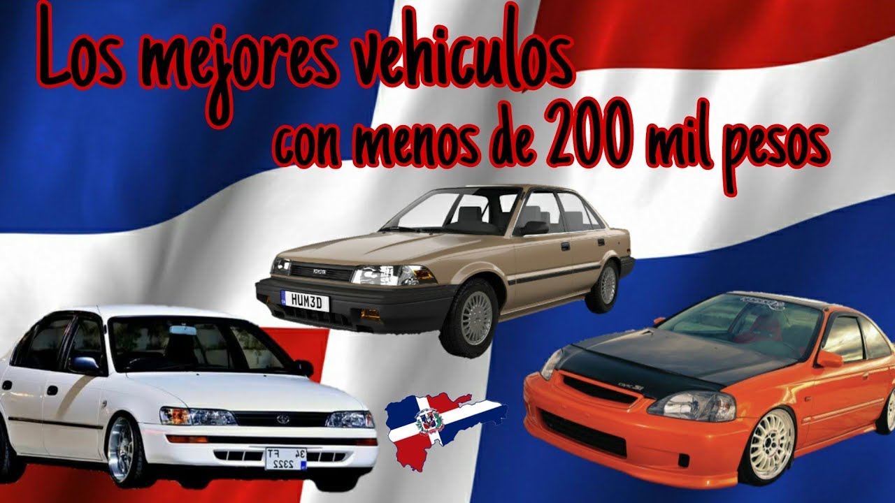 Top 10 mejores vehiculos por menos de 200 mil pesos en la Republica ...