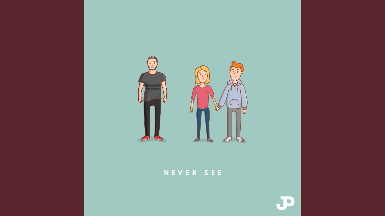 Never See - YouTube