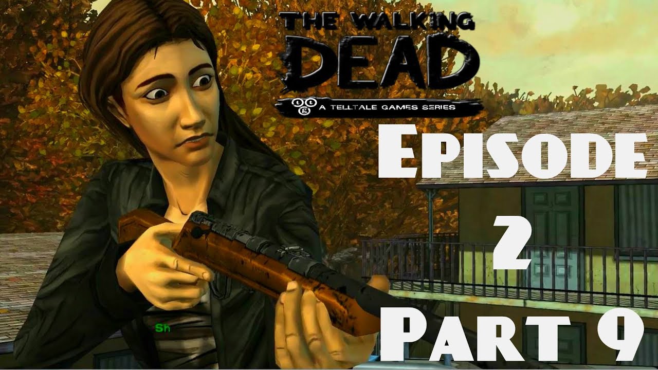 The Walking Dead Episode 2 Walkthrough / Gameplay Part 9 - Starved For ...