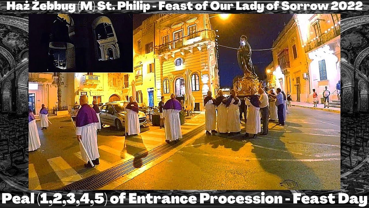 Dħul il-Purċissjoni (2022 - 1,2,3,4,5) - Ħaż Żebbuġ San Filep - Festa ...